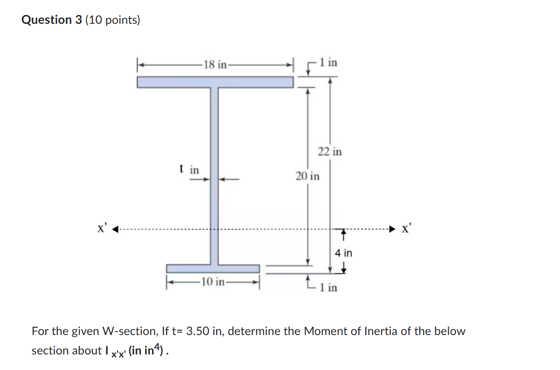Solved For the given W-section, If t= 3.50 in, ﻿determine | Chegg.com