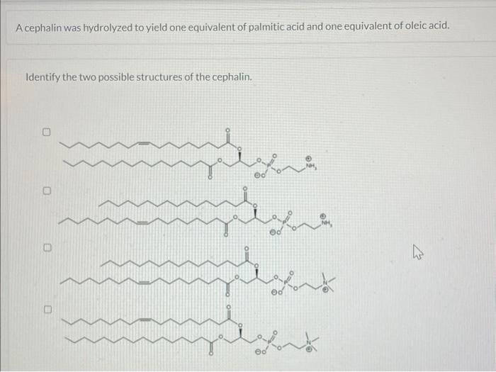 Solved A cephalin was hydrolyzed to yield one equivalent of | Chegg.com