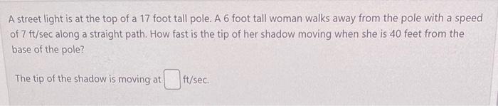 Solved A street light is at the top of a 17 foot tall pole. | Chegg.com