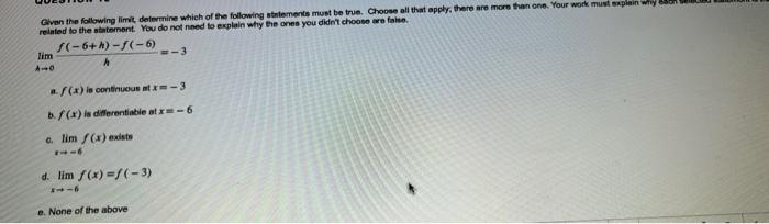 Solved Given the following limit, determine which of the | Chegg.com
