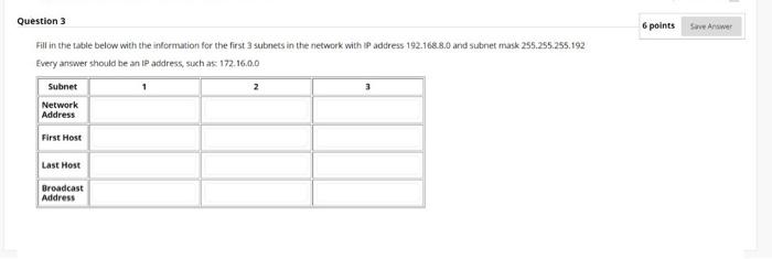 Solved Question 3 6 Points Save Answer Fill In The Table 