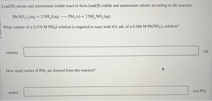 Solved Lead(II) nitrate and ammonium iodide react to form | Chegg.com