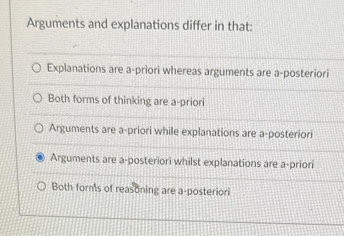 Arguments and explanations differ in that: | Chegg.com