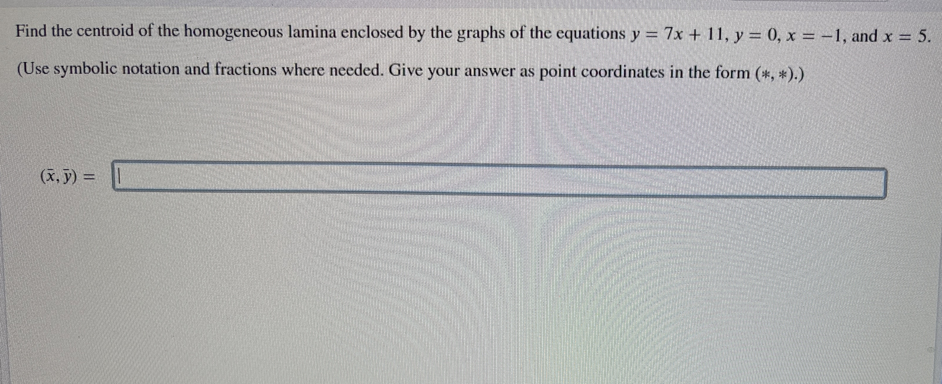 Solved Find the centroid of the homogeneous lamina enclosed | Chegg.com
