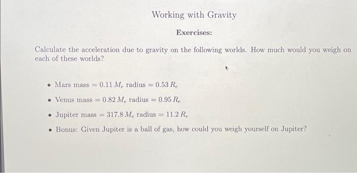 Solved Working with Gravity Calculate the acceleration due | Chegg.com