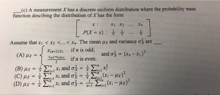Solved (c) A measurement X has a discrete uniform | Chegg.com
