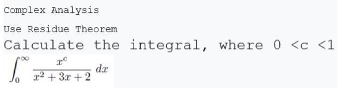 Solved Complex Analysis Use Residue Theorem Calculate the | Chegg.com