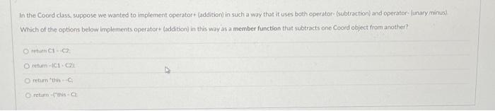 In the Coord class, suppose we wanted to implement | Chegg.com