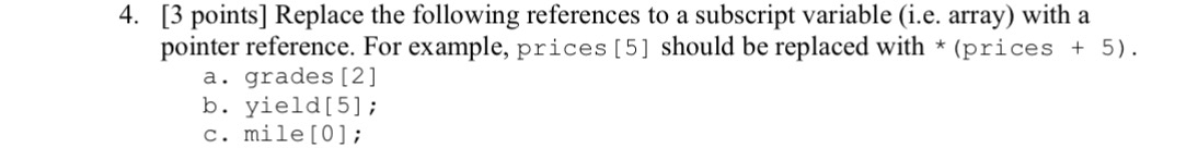 Solved 3 ﻿points ﻿replace The Following References To A