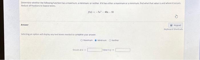 Solved Determine whether the following function has a | Chegg.com