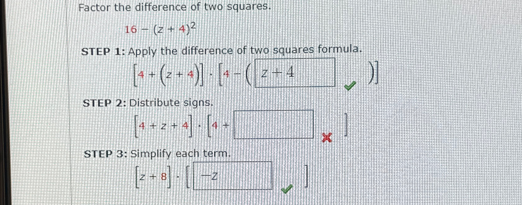 Solved Factor the difference of two squares.16-(z+4)2STEP 1: | Chegg.com