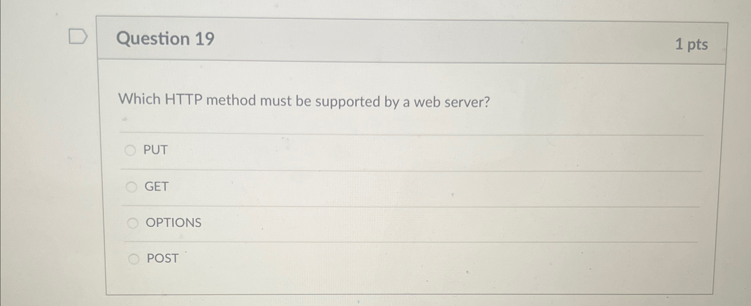 Solved Question 191 ptsWhich HTTP method must be supported | Chegg.com Solved Question 191 ptsWhich HTTP method must be supported | Chegg.com