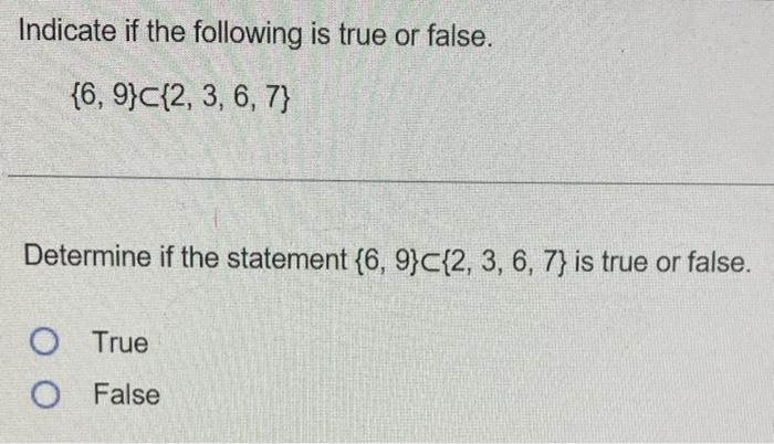 Solved Indicate if the following is true or false. | Chegg.com