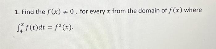 Solved 1. Find the f(x) = 0, for every x from the domain of | Chegg.com