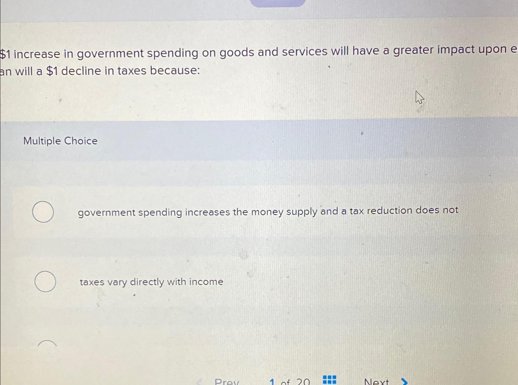 Solved $1 ﻿increase in government spending on goods and | Chegg.com