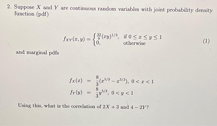 Solved 2. Suppose X and Y are continuous random variables | Chegg.com