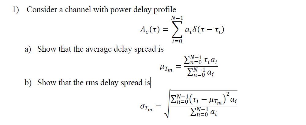 Solved Consider a channel with power delay profile Show | Chegg.com