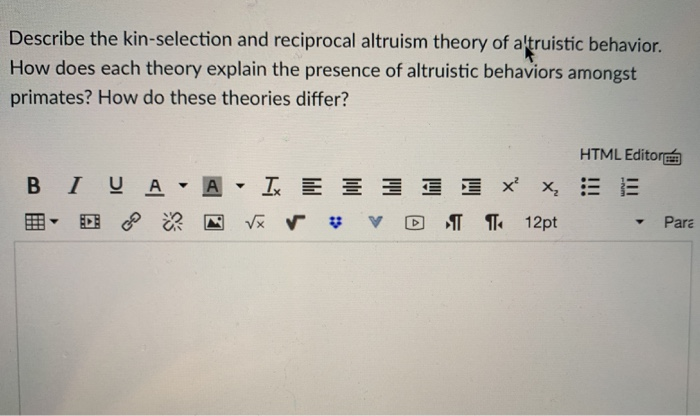 Solved Describe the kin-selection and reciprocal altruism | Chegg.com