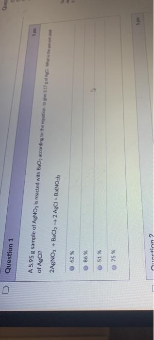 Solved Question 1 A 5.95 g sample of AgNO3 is reacted with | Chegg.com