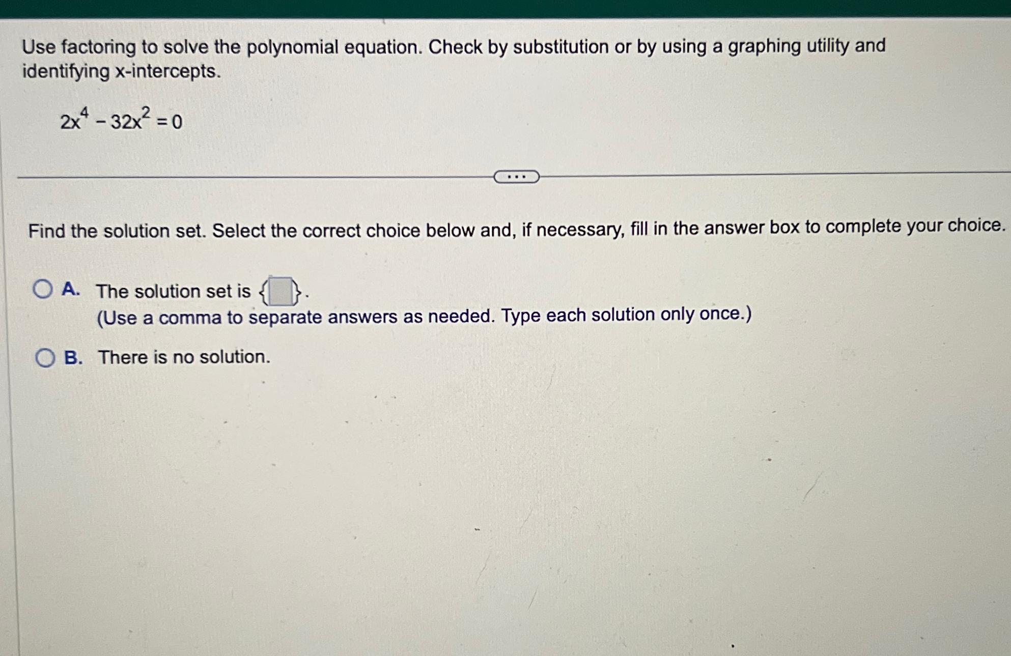 Solved Use factoring to solve the polynomial equation. Check | Chegg.com