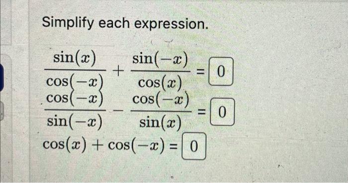 Solved Simplify each expression. sin(x) cos(-x) cos(-x | Chegg.com