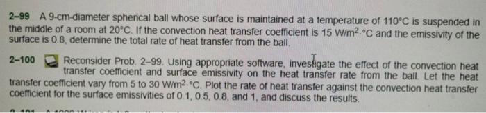Solved 2-99 A 9-cm-diameter spherical ball whose surface is | Chegg.com