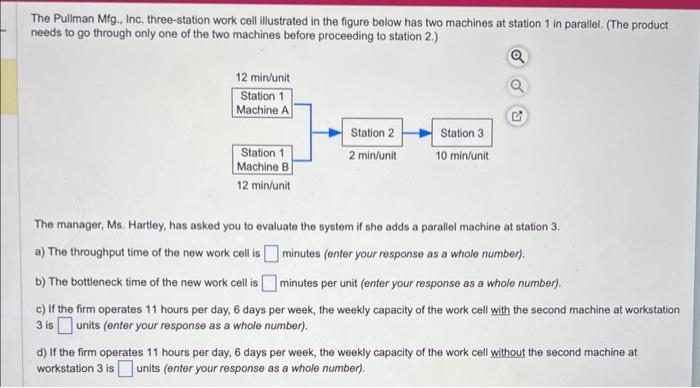 Solved The Pullman Mfg., Inc, three-station work cell | Chegg.com