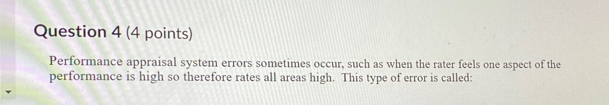 Solved Question 4 (4 ﻿points)Performance appraisal system | Chegg.com