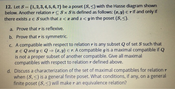 Solved 12. Let S={1,2,3,4,5,6,7} be a poset (S,