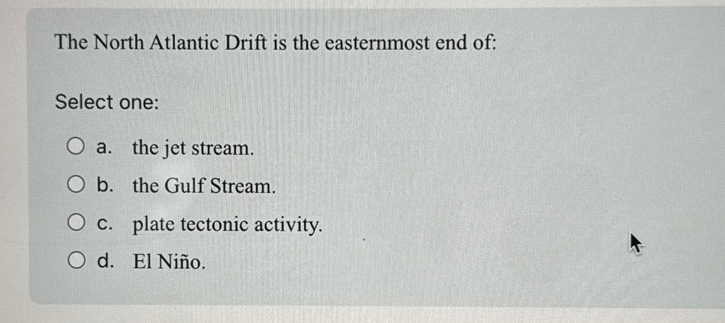 Solved The North Atlantic Drift is the easternmost end | Chegg.com