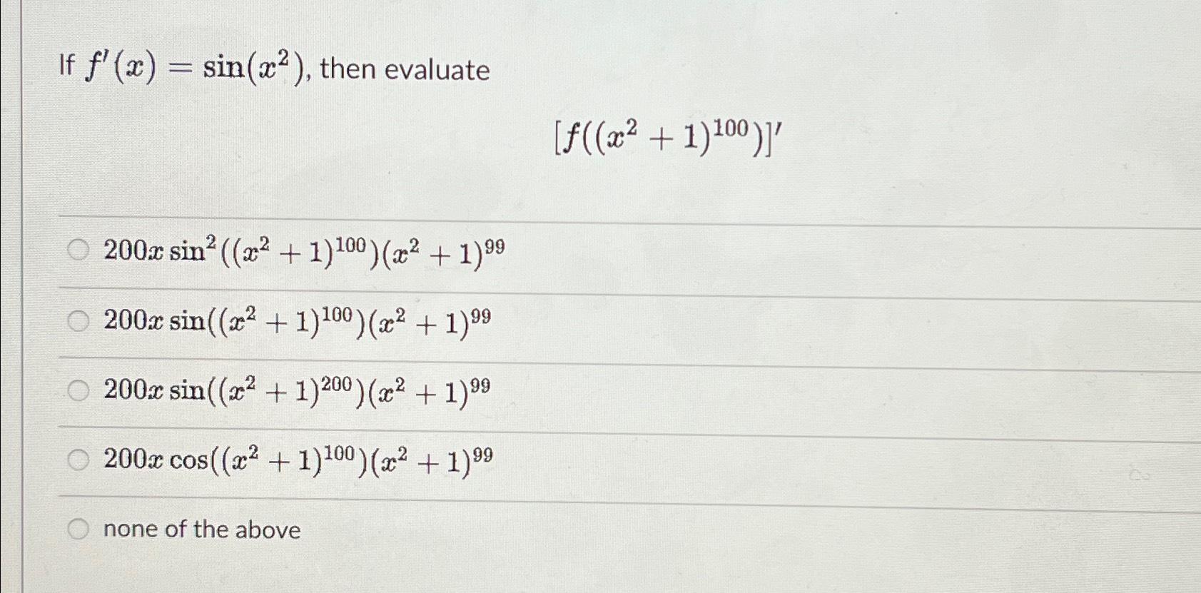 Solved If f'(x)=sin(x2), ﻿then | Chegg.com