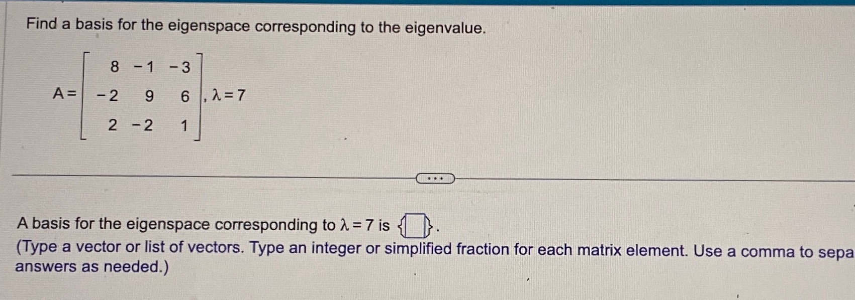 Solved Find a basis for the eigenspace corresponding to the | Chegg.com