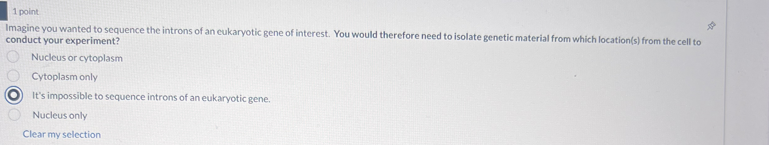 Solved 1 ﻿pointImagine you wanted to sequence the introns of | Chegg.com