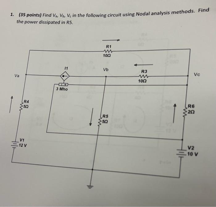 Solved 1. (35 points) Find Va,Vb,Vc in the following circuit | Chegg.com