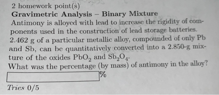 Solved 2 homework point(s) Gravimetric Analysis – Binary | Chegg.com