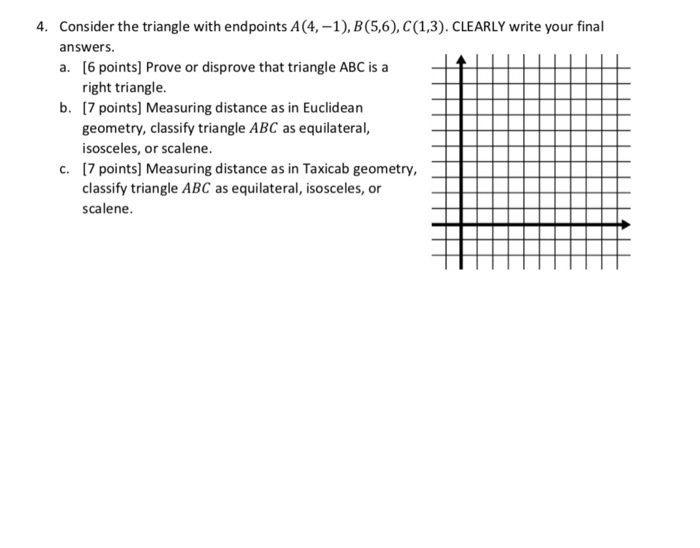Solved 4. Consider the triangle with endpoints A(4,-1), | Chegg.com