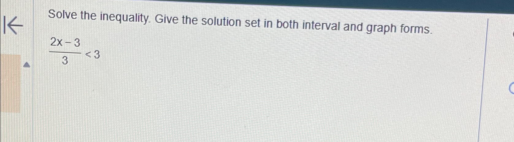 Solve the inequality. Give the solution set in both | Chegg.com