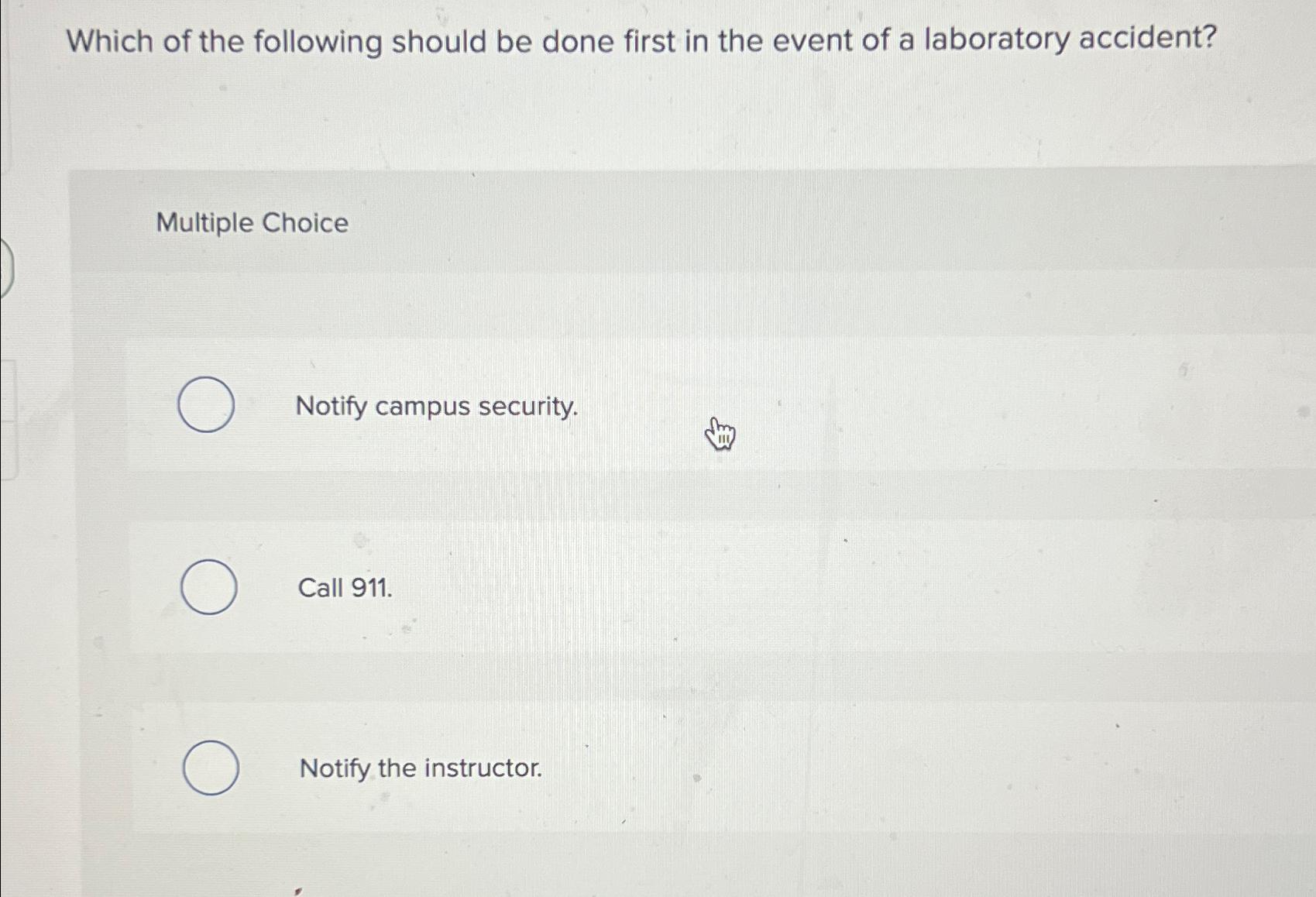 Solved Which of the following should be done first in the | Chegg.com