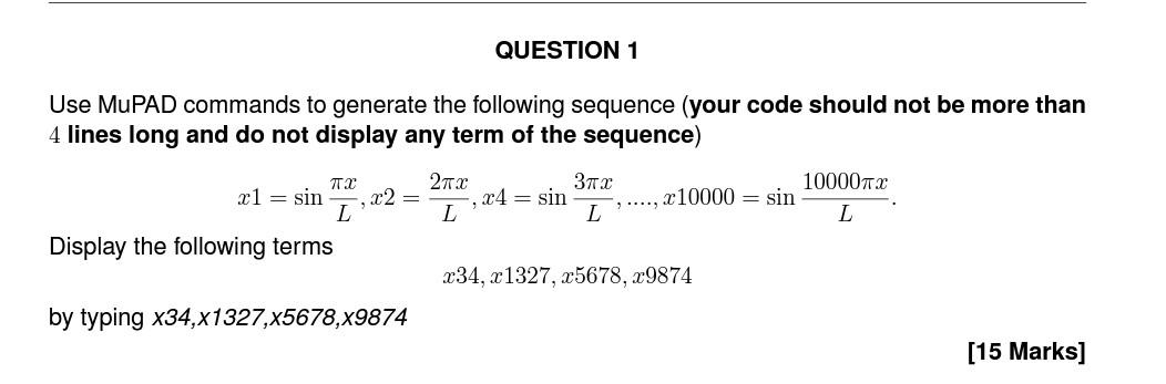 Solved QUESTION 1 Use MuPAD commands to generate the | Chegg.com
