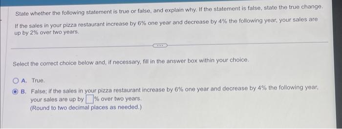 Solved State whether the following statement is true or | Chegg.com Solved State whether the following statement is true or | Chegg.com