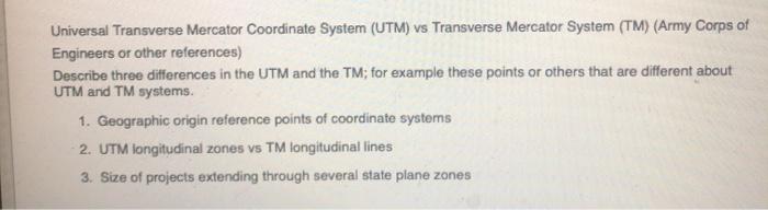 Solved Universal Transverse Mercator Coordinate System (UTM) | Chegg.com