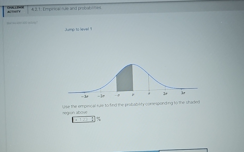 Solved CHALLENGEACTIVITY4.2.1: Empirical rule and | Chegg.com