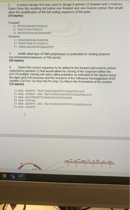 Solved 2. A primer design tool was used to design 6 primers | Chegg.com