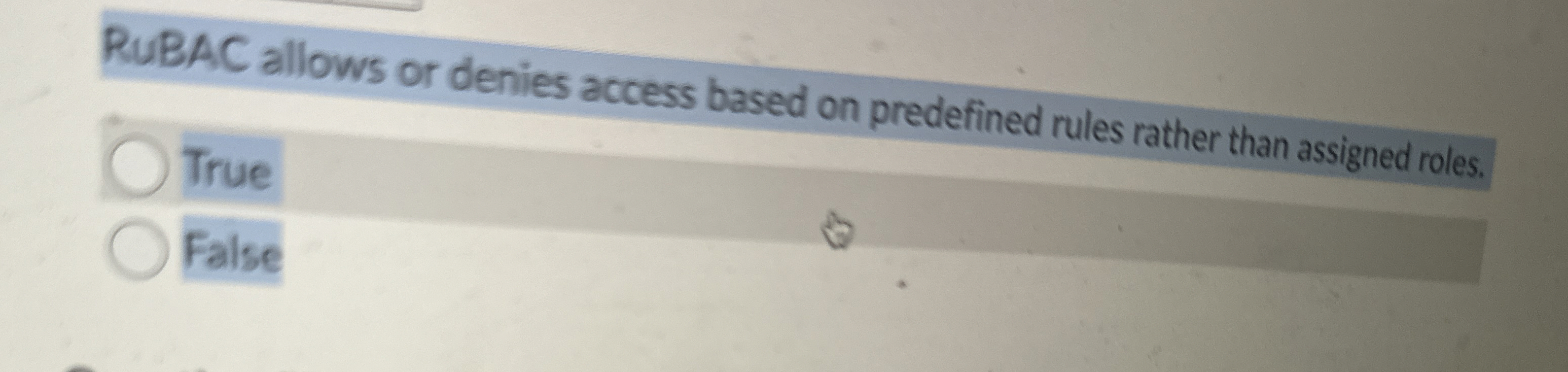 Solved RuBAC allows or denies access based on predefined | Chegg.com