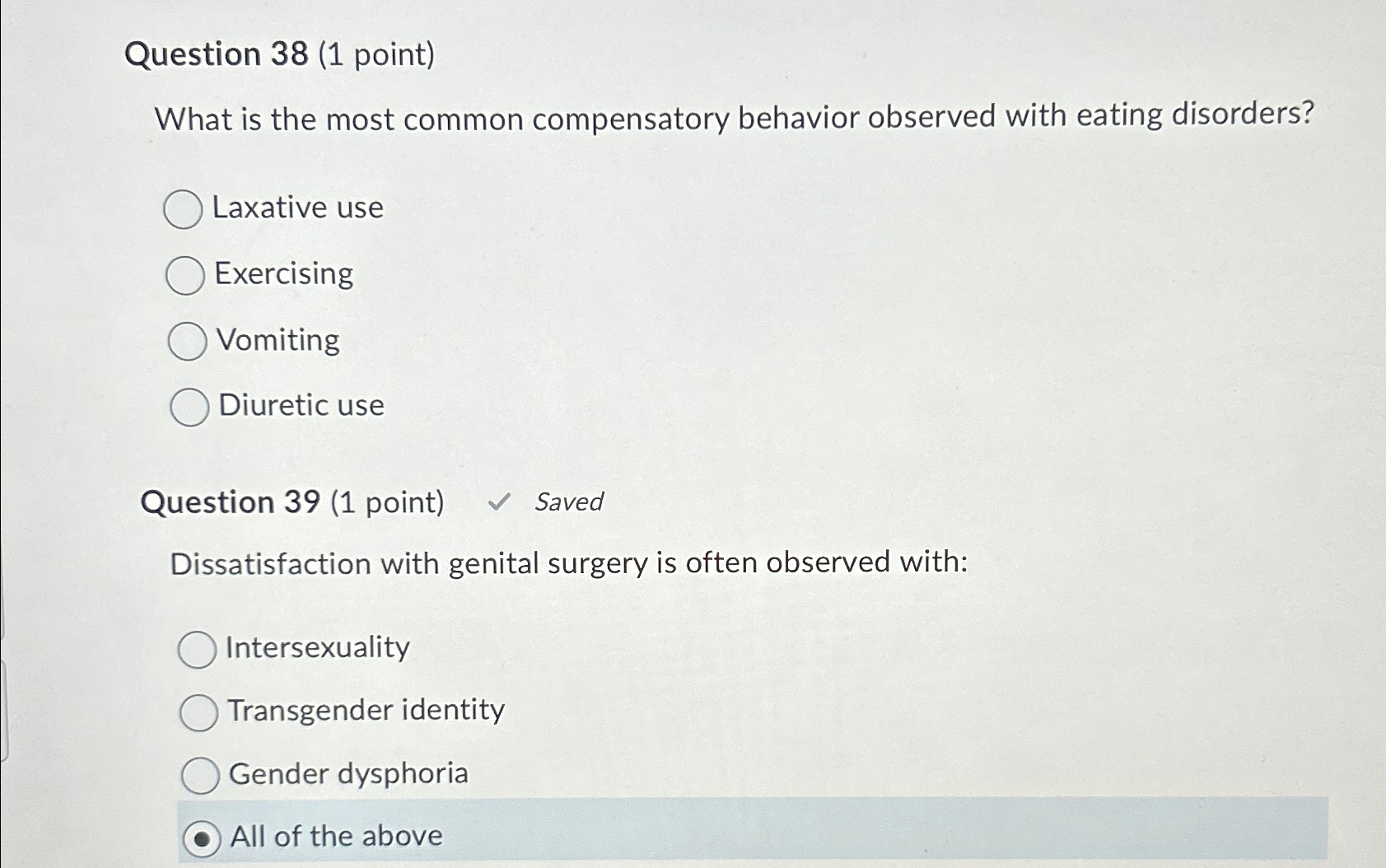 Solved Question 38 (1 ﻿point)What is the most common | Chegg.com