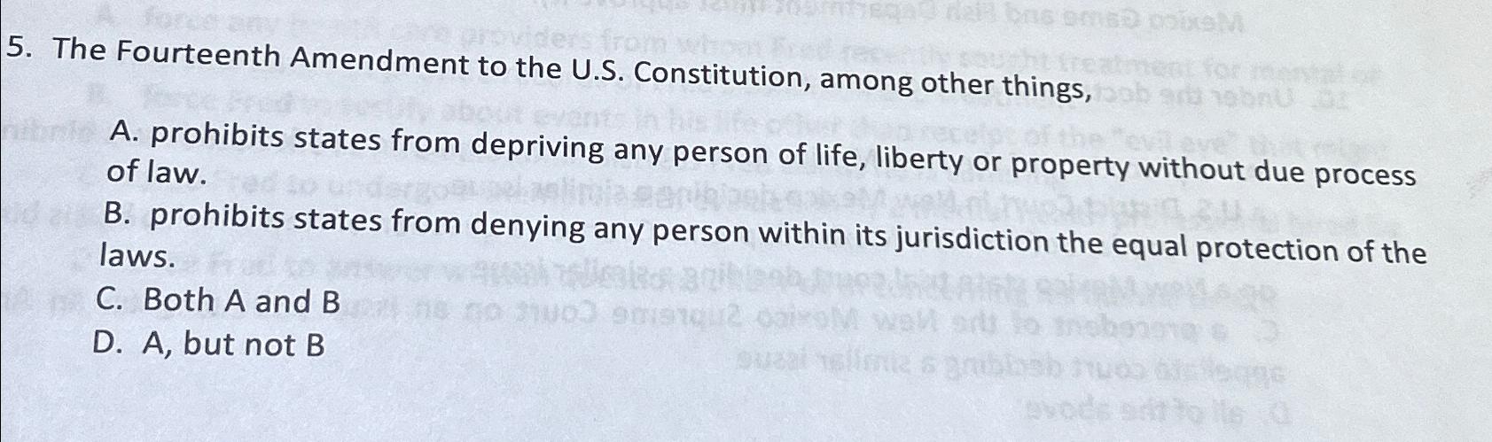 Solved The Fourteenth Amendment to the U.S. ﻿Constitution, | Chegg.com