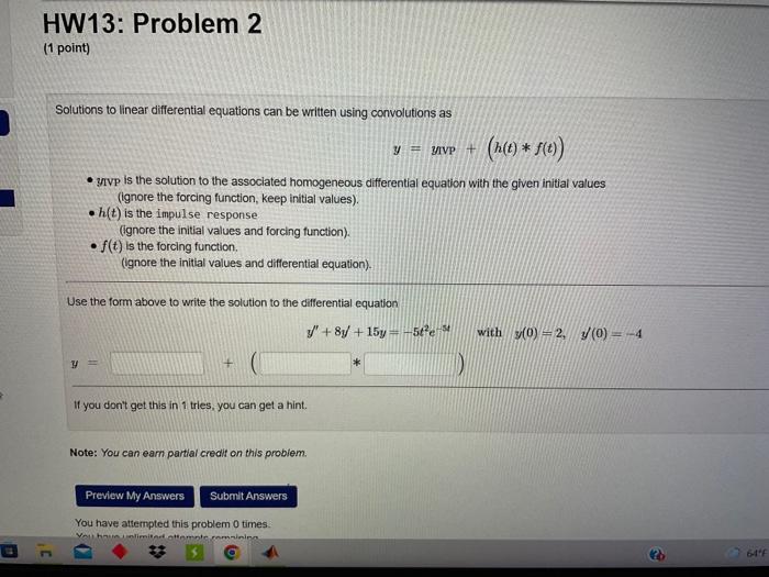 Solved HW13: Problem 2 (1 point) y ViVP+ Solutions to linear | Chegg.com