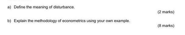 Solved a) Define the meaning of disturbance. (2 marks) b) | Chegg.com