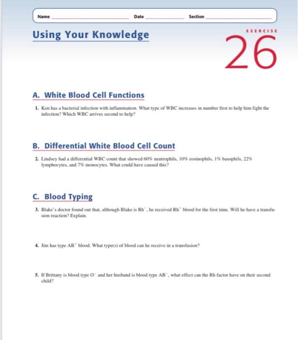 Solved Name Date Section EXERCISE Using Your Knowledge 26 A. | Chegg.com
