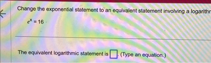Solved Change the exponential statement to an equivalent | Chegg.com